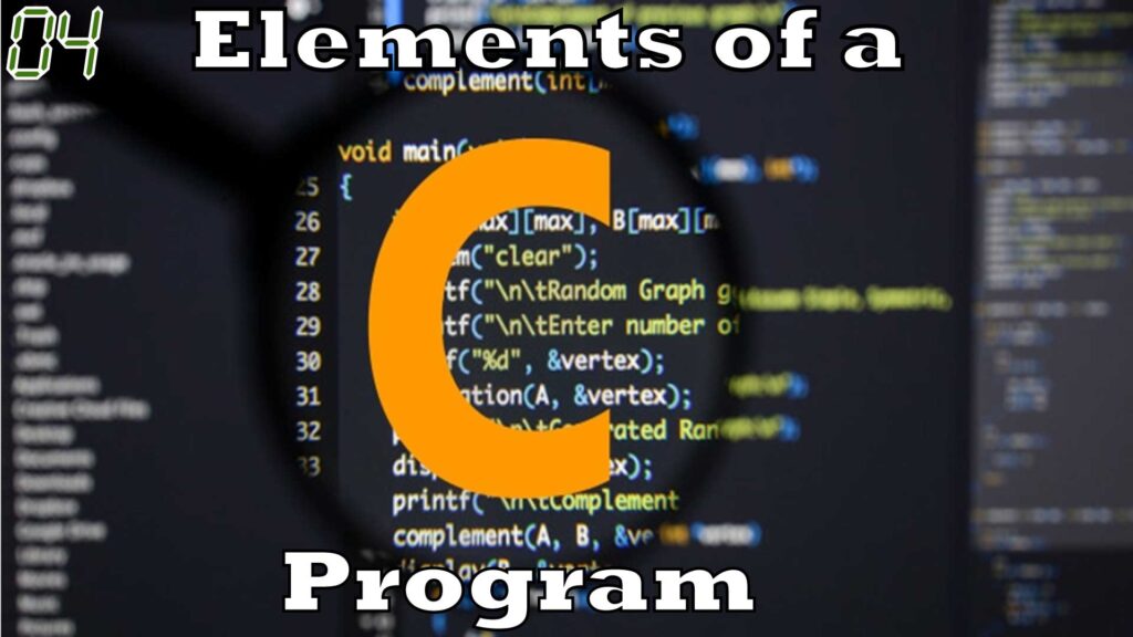 Elements of a C Program | the Bored Engineer